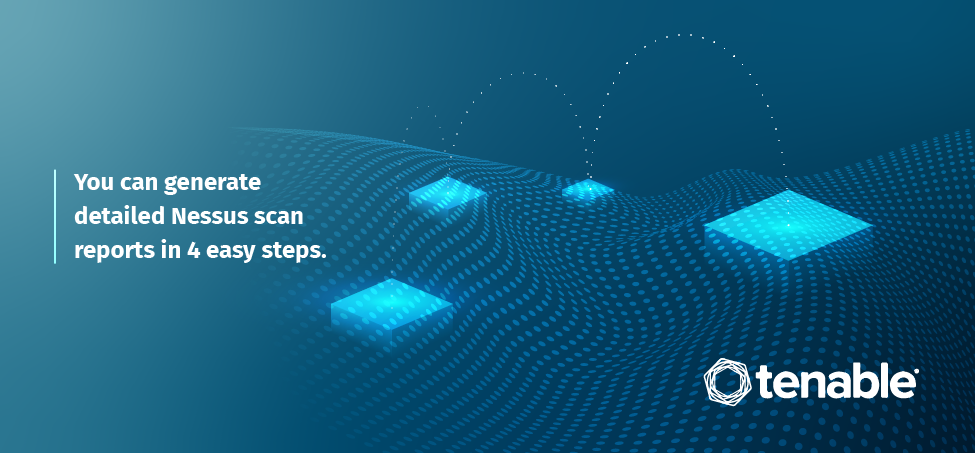 How to Leverage Nessus Scan Reports for Better Vulnerability Assessment ... How to Leverage Nessus Scan Reports for Better Vulnerability Assessment ...